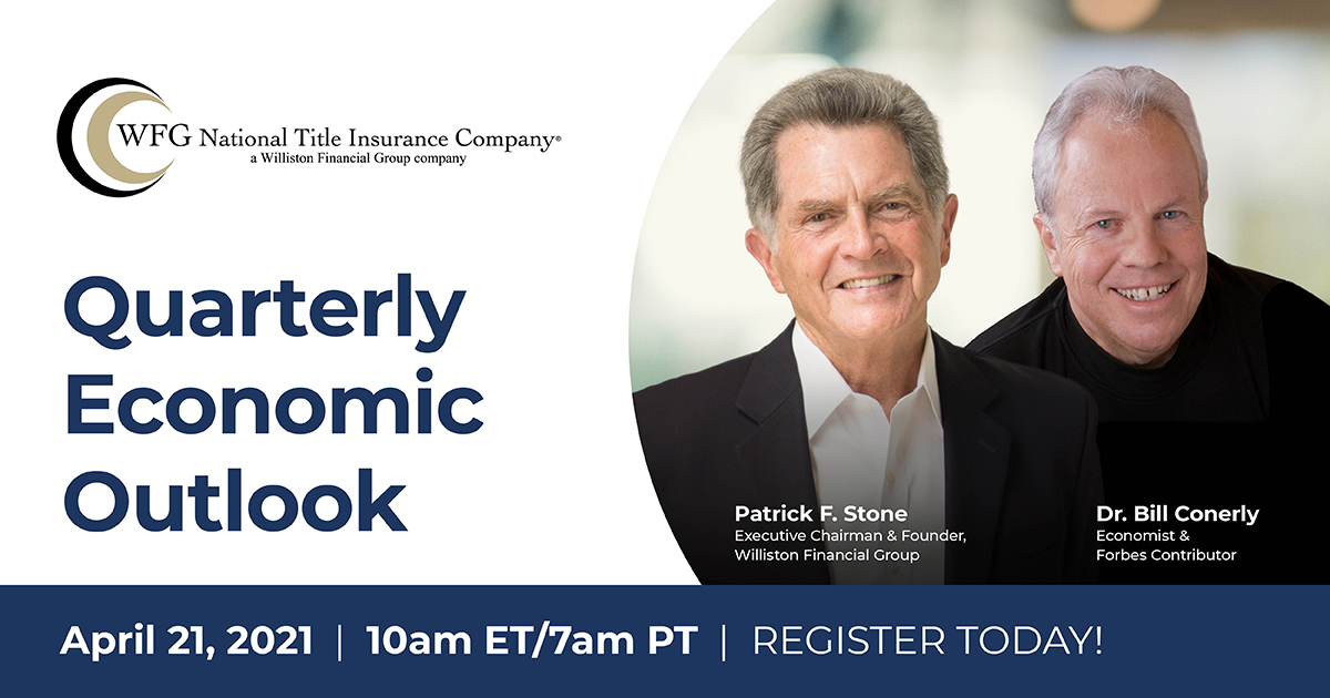 APRIL 21st “ECONOMIC OUTLOOK & TITLE INSURANCE” WEBINAR FEATURES Q&A ...