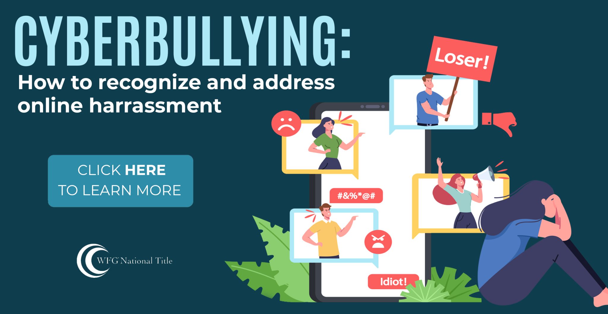Cyberbullying: How to Recognize and Address Online Harassment - WFG ...