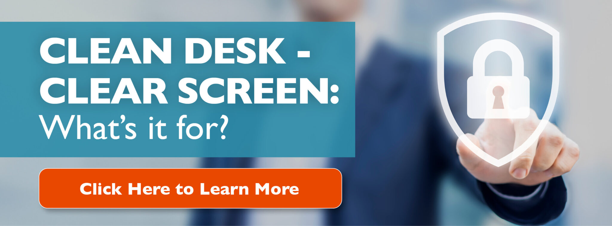 SAFE Tipsheet - Clean Desk - Clear Screen: What's it for? - WFG ...