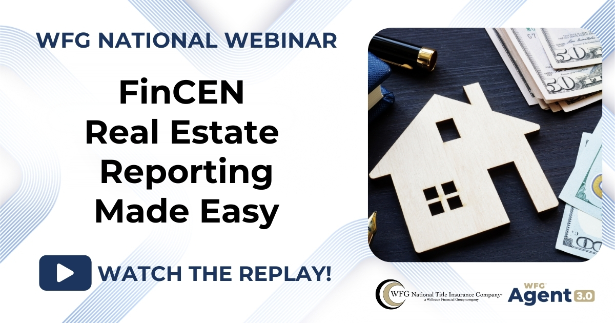 FinCEN Reporting Made Easy - Partner Demo - WFG National Title